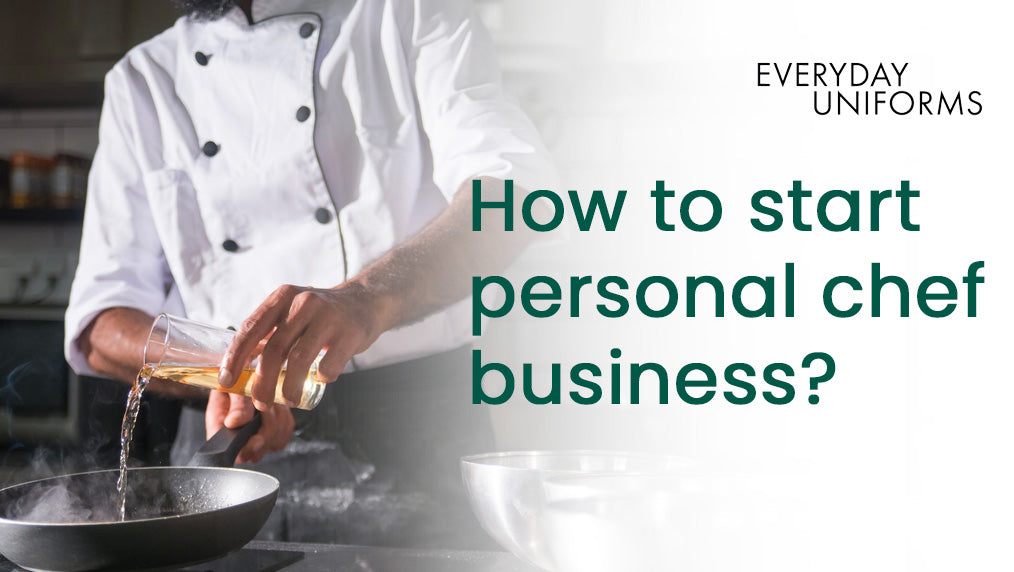 Starting a Private Chef Business: The Ultimate Business Guide
