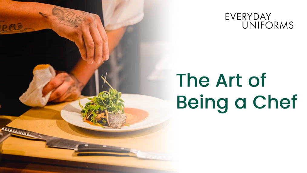 The Art of Being a Chef: Skills, Tools and Techniques