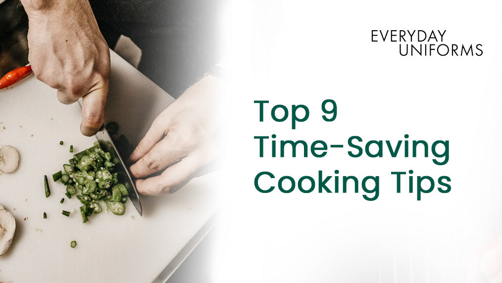 Explore the Top 9 Time-Saving Cooking Tips